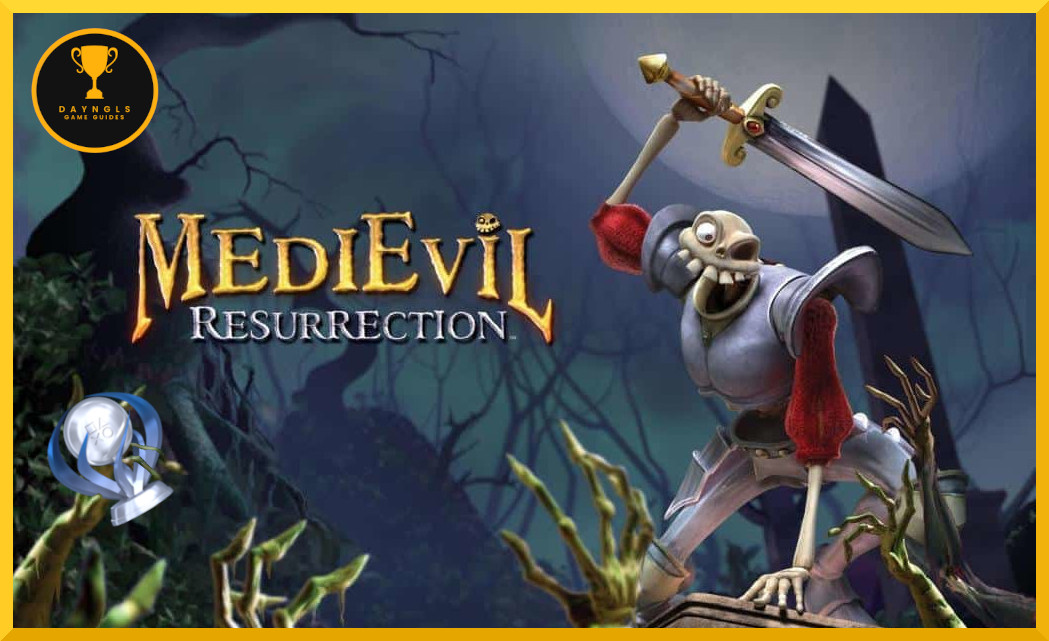 MediEvil: Resurrection Trophy Guide - Dayngls' Guides